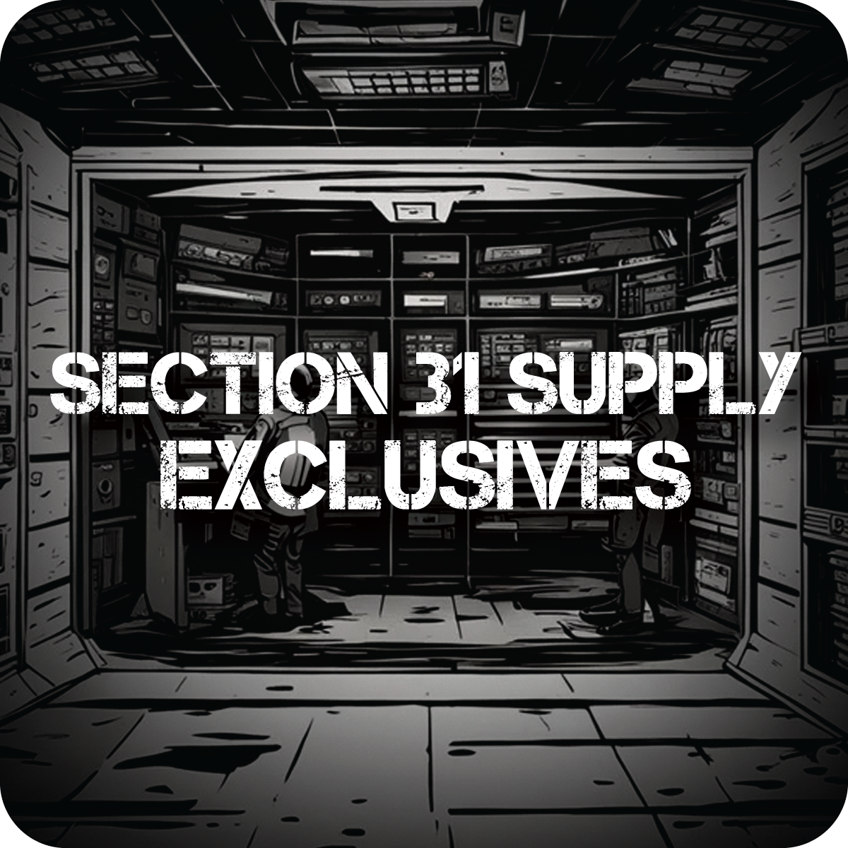 Section 31 Supply Exclusives – Section31 Supply